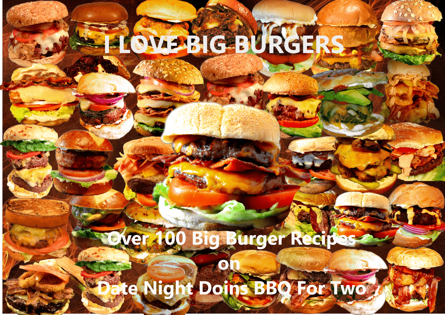 Our New Cookbook “30 Days 30 Burgers” - Date Night Doins BBQ For Two